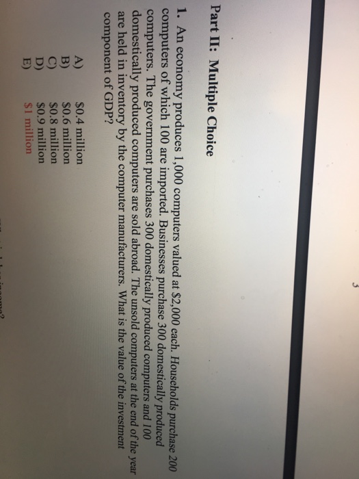 Solved Part Ii Multiple Choice 1 An Economy Produces 1000 