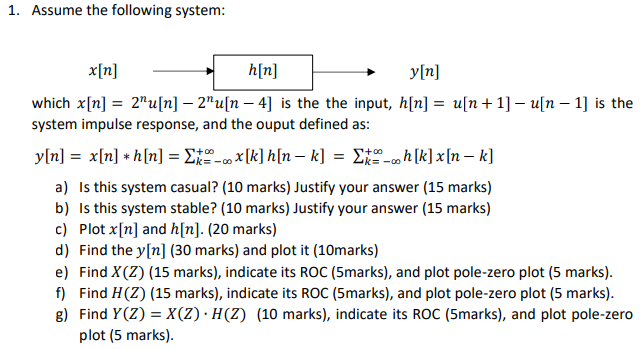 Solved 1. Assume the following system: x[n] h[n] y[n] which | Chegg.com