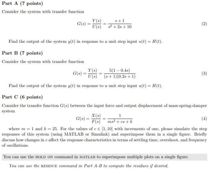 Solved Part A (7 points) Consider the system with transfer | Chegg.com