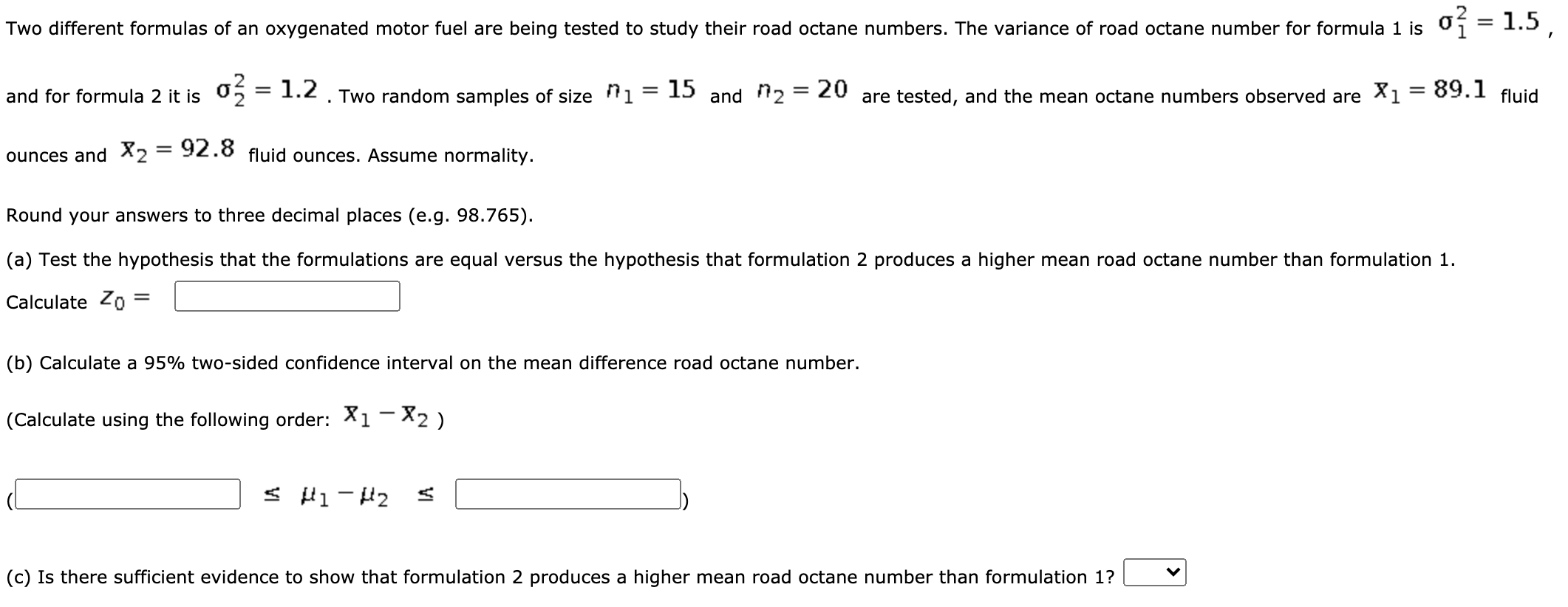 Solved Two different formulas of an oxygenated motor fuel | Chegg.com