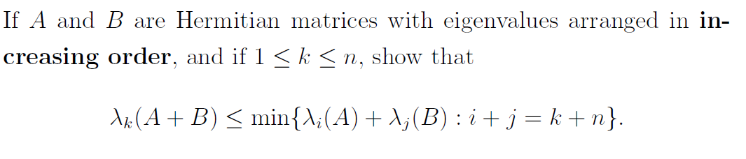 Solved If A and B are Hermitian matrices with eigenvalues | Chegg.com