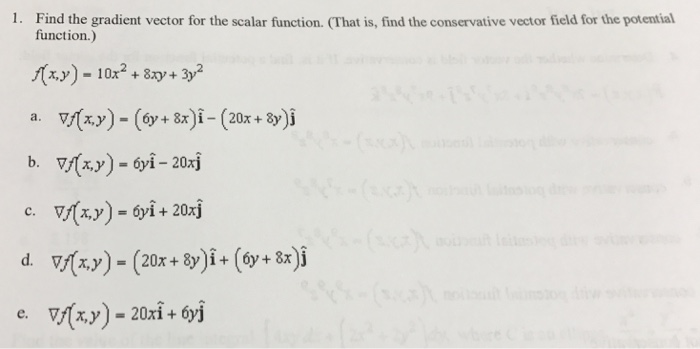 Solved Find the gradient vector for the scalar function. | Chegg.com