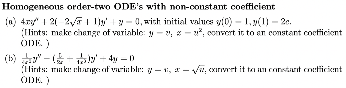 Solved Homogeneous order-two ODE's with non-constant | Chegg.com