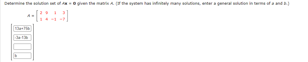 Solved Determine the solution set of Ax = 0 given the matrix | Chegg.com