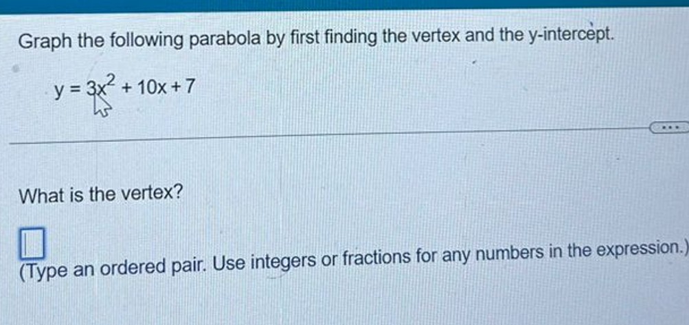 Solved Graph the following parabola by first finding the | Chegg.com
