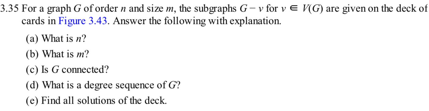 Solved 35 For a graph G of order n and size m, the subgraphs | Chegg.com