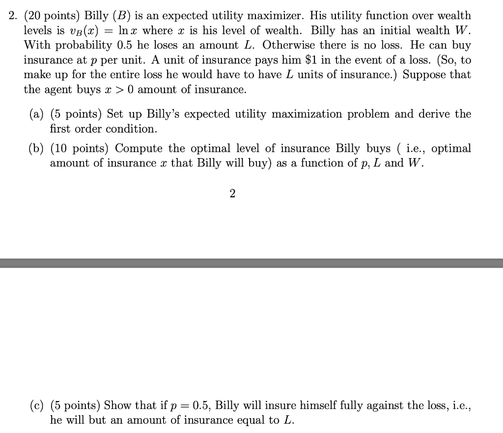 Solved 2. (20 points) Billy (B) is an expected utility | Chegg.com