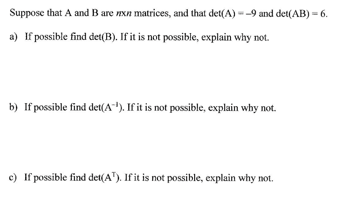 Solved Suppose that A and B are nxn matrices, and that | Chegg.com