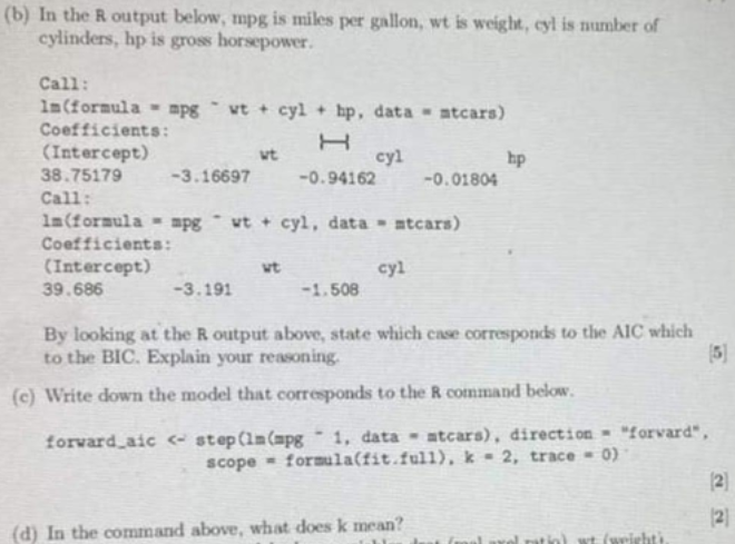 Solved (b) In the R output below, mpg is miles per gallon, | Chegg.com