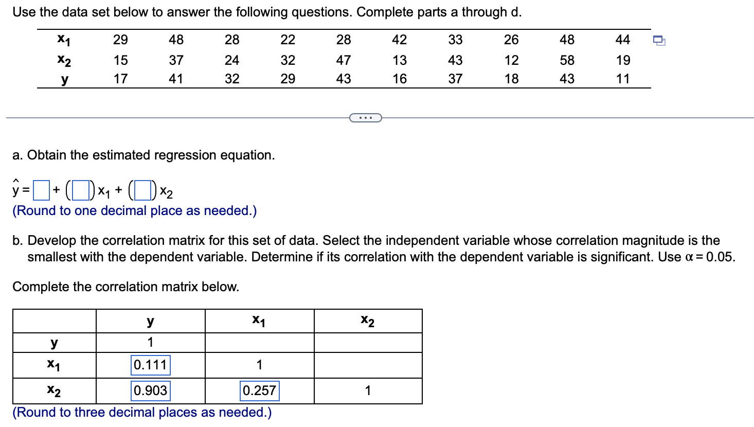 Solved a. Obtain the estimated regression equation. | Chegg.com