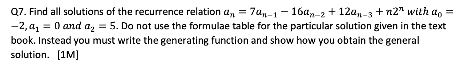 Solved Q7. ﻿Find all solutions of the recurrence relation | Chegg.com