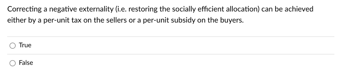 Solved Correcting a negative externality (i.e. restoring the | Chegg.com