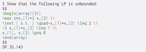 Solved 5 Show that the following LP is unbounded: $$ | Chegg.com