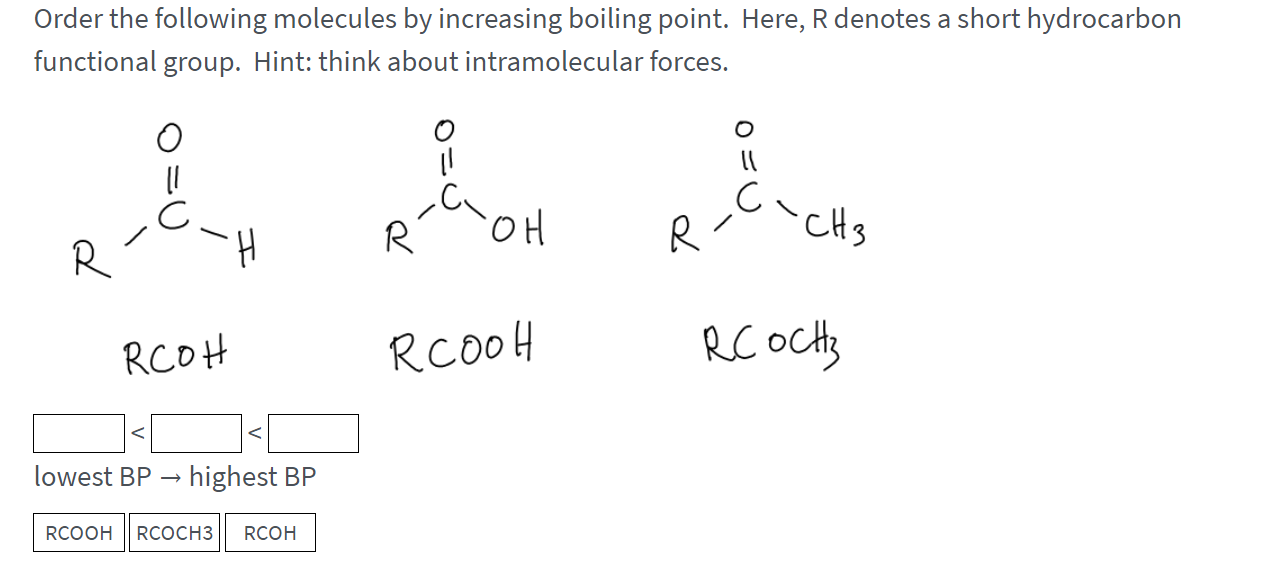 Solved Order the following molecules by increasing boiling | Chegg.com
