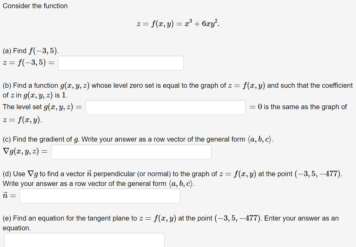 Solved Consider the function z = = f(x, y) = x3 + 6xy?. = | Chegg.com