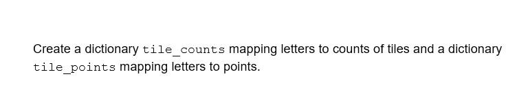 Solved Programming in Python Problem 7.3 Scrabble Challenge | Chegg.com
