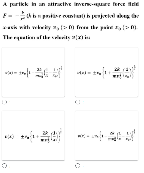 Solved A particle in an attractive inverse-square force | Chegg.com