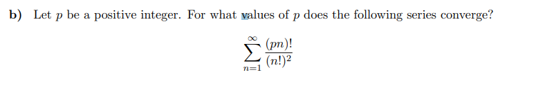 Solved Let p be a positive integer. For what values of p | Chegg.com