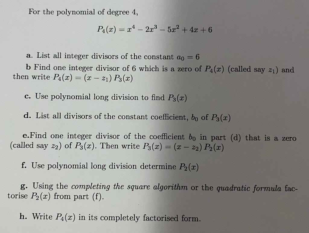 Solved For the polynomial of degree 4 , | Chegg.com