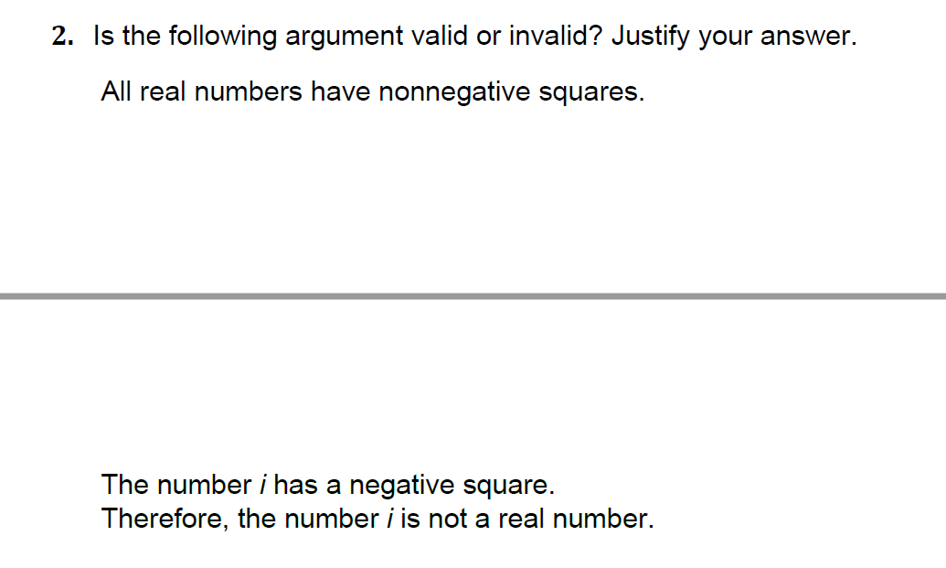 Solved 2. Is the following argument valid or invalid? | Chegg.com