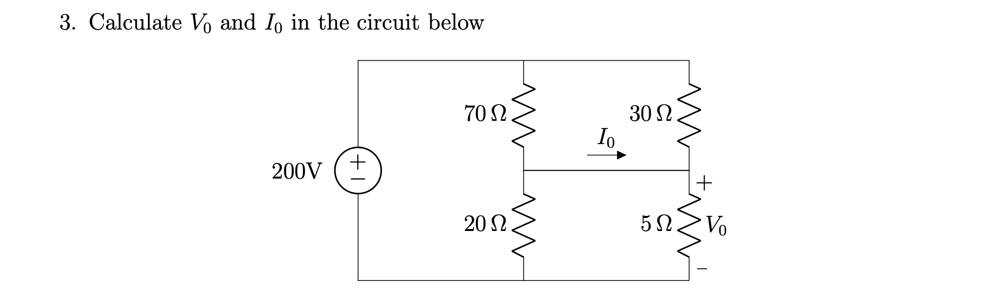 Solved 3. Calculate V0 and I0 in the circuit below | Chegg.com