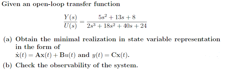 Given an open-loop transfer function | Chegg.com