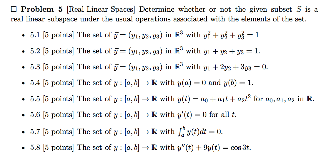 Solved O Problem 5 (Real Linear Spaces] Determine whether or | Chegg.com
