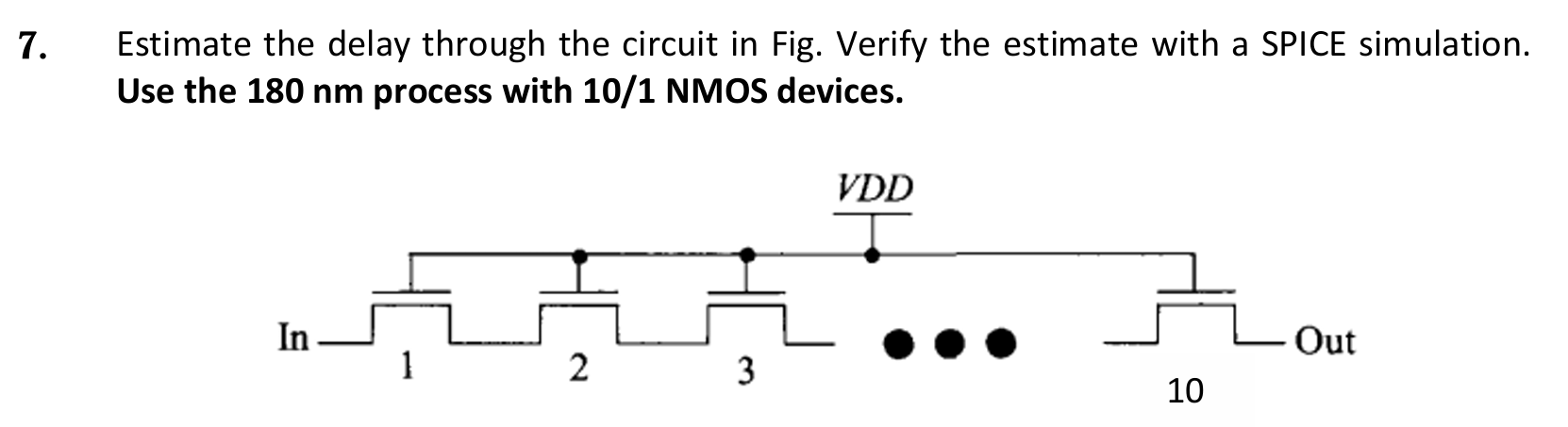 Solved Estimate The Delay Through The Circuit In Fig Ver 