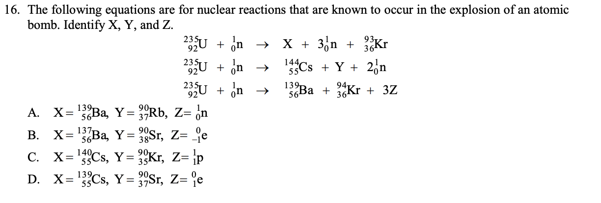 Solved 16. The following equations are for nuclear reactions | Chegg.com