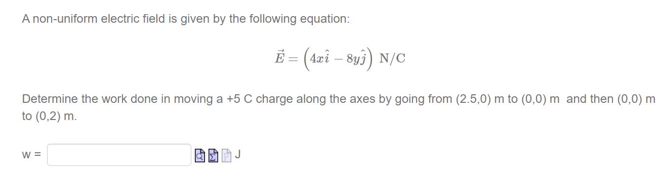 Solved A non-uniform electric field is given by the | Chegg.com