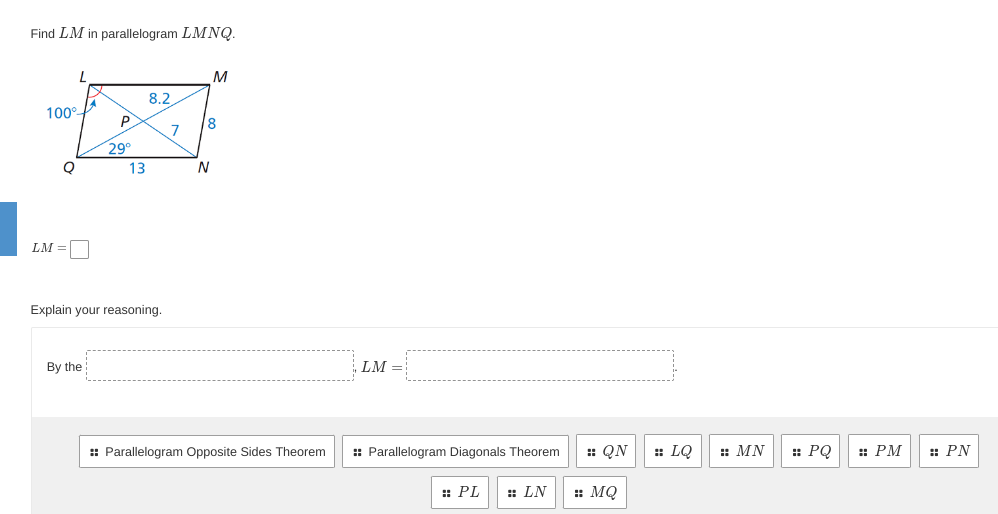Solved Find LM ﻿in parallelogram LMNQ.LM=Explain your | Chegg.com