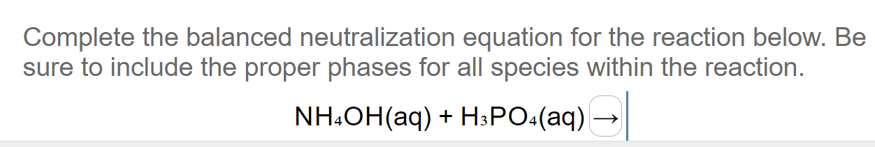 Solved Complete the balanced neutralization equation for the | Chegg.com