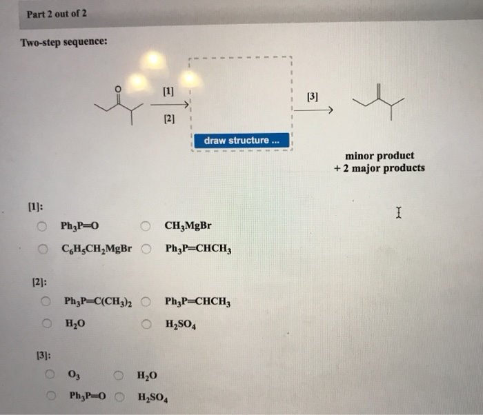 Solved Part 2 out of 2 Two-step sequence: 13] 12] draw | Chegg.com
