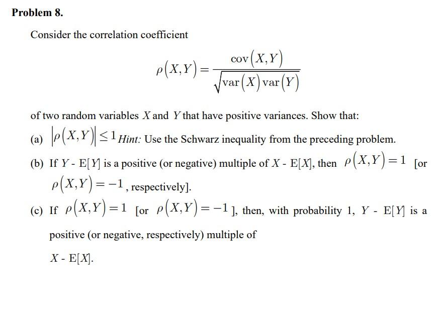Solved Problem 8. Consider the correlation coefficient | Chegg.com