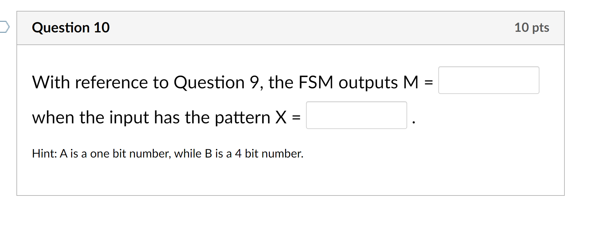 With reference to Question 9, the FSM outputs M= when | Chegg.com