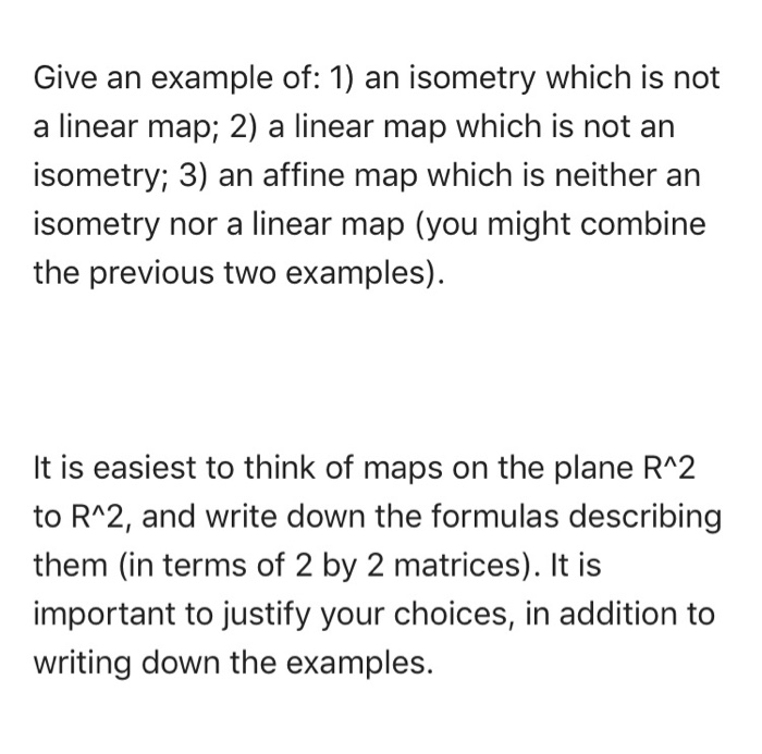 Solved Give an example of: 1) an isometry which is not a | Chegg.com