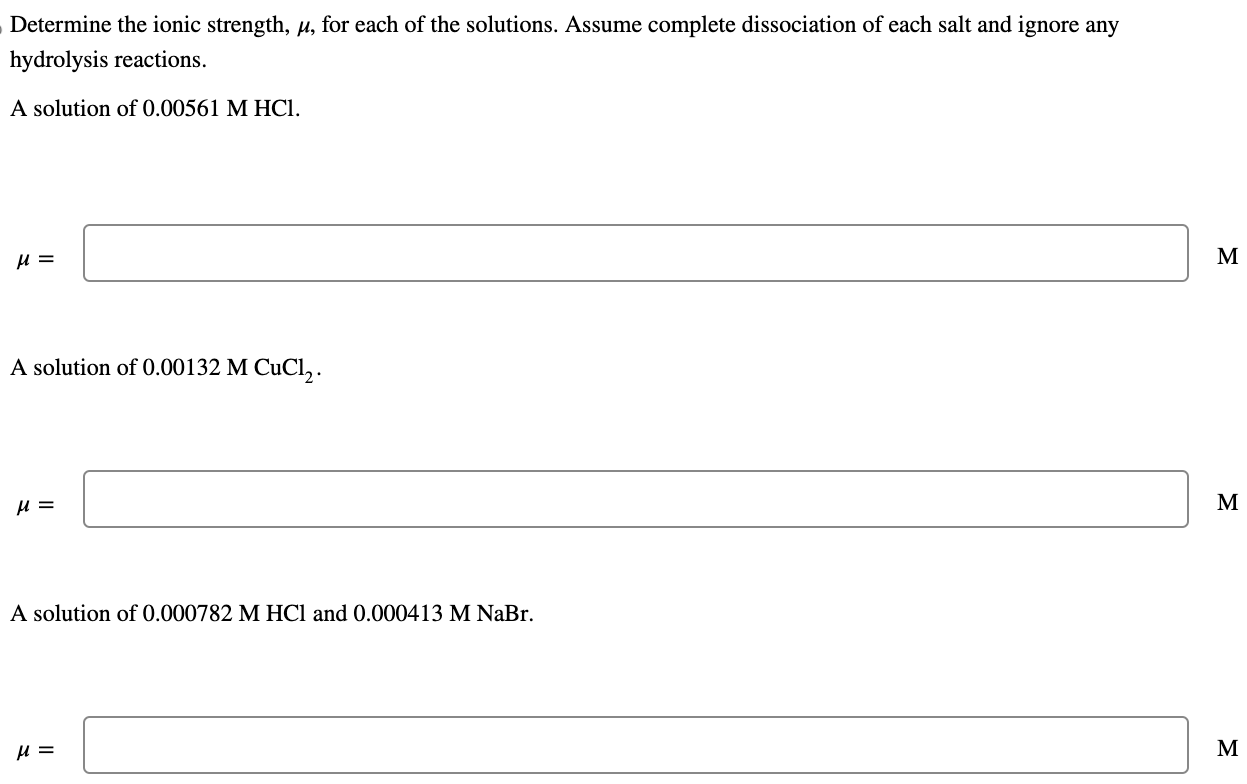Solved Determine the ionic strength, μ, for each of the | Chegg.com