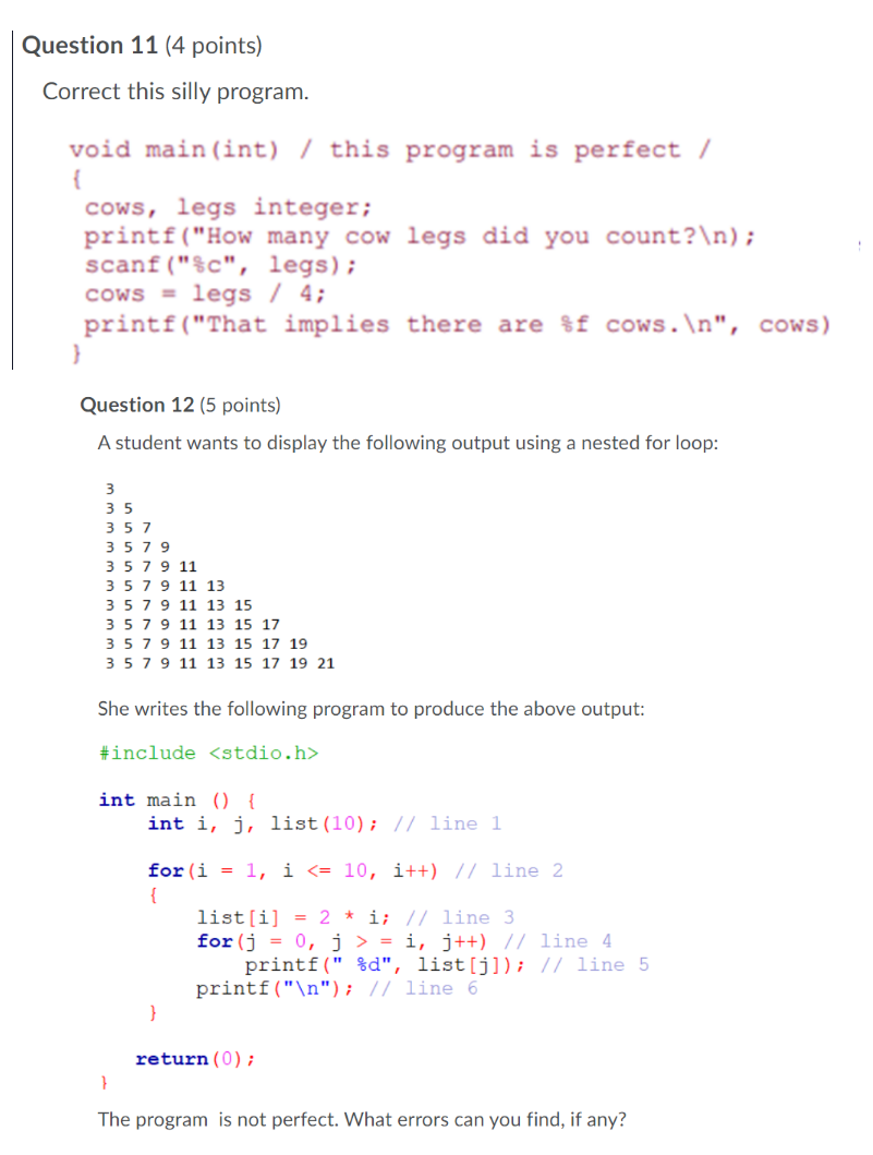 Solved Question 11 (4 points) Correct this silly program. | Chegg.com