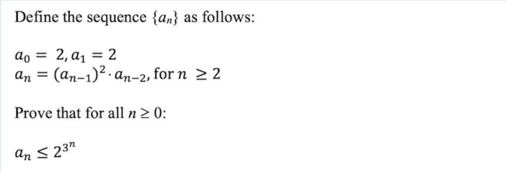 Solved Define the sequence {an} as follows: = 2 ao = 2,01 an | Chegg.com