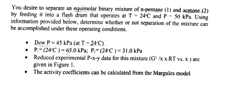 Solved You desire to separate an equimolar binary mixture of | Chegg.com
