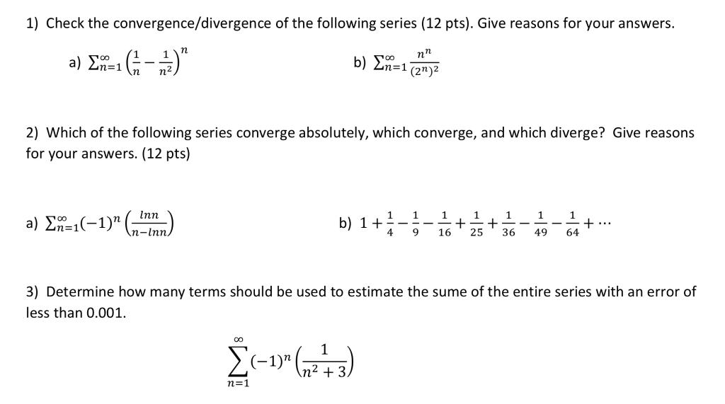 Solved 1) Check the convergence/divergence of the following | Chegg.com