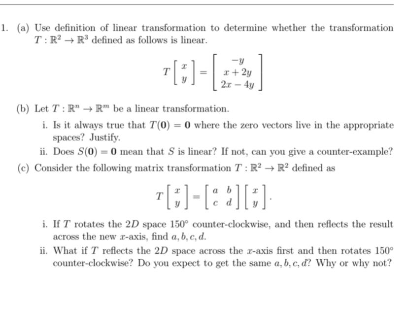 Solved 1. (a) Use definition of linear transformation to | Chegg.com