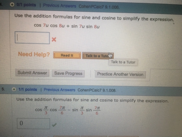 Solved Use the addition formulas for sine and cosine to | Chegg.com