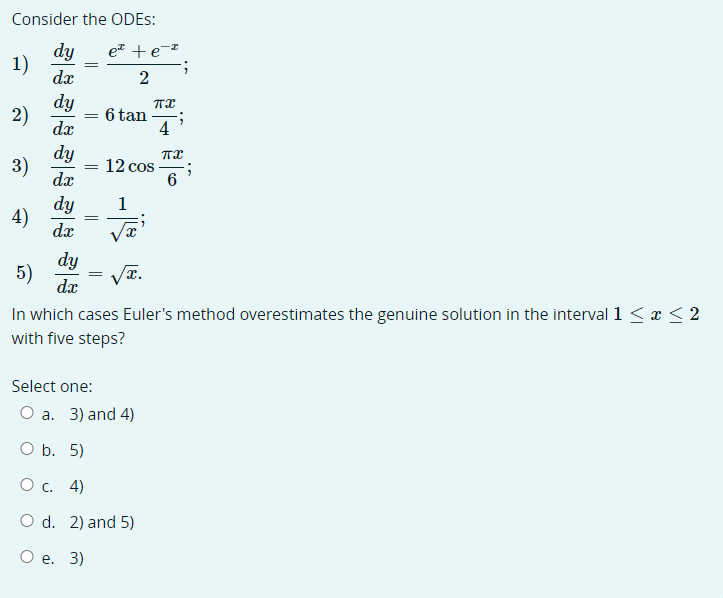 Solved Consider the ODES: ; 2) = dx dy et te-2 1) du 2 dy πα | Chegg.com