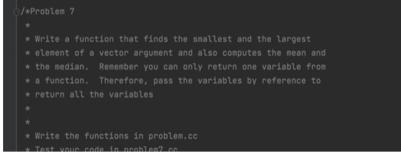 Solved /*Problem 7 * Write a function that finds the | Chegg.com