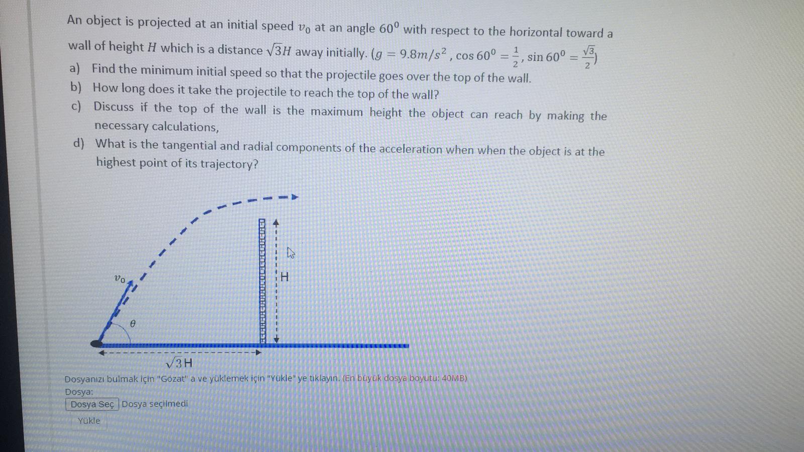 Solved An object is projected at an initial speed vo at an | Chegg.com