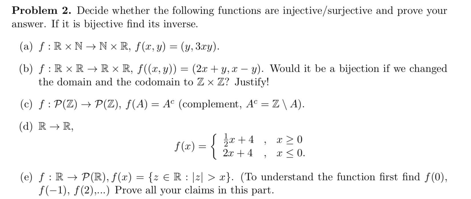 Solved Problem 2. Decide whether the following functions are | Chegg.com
