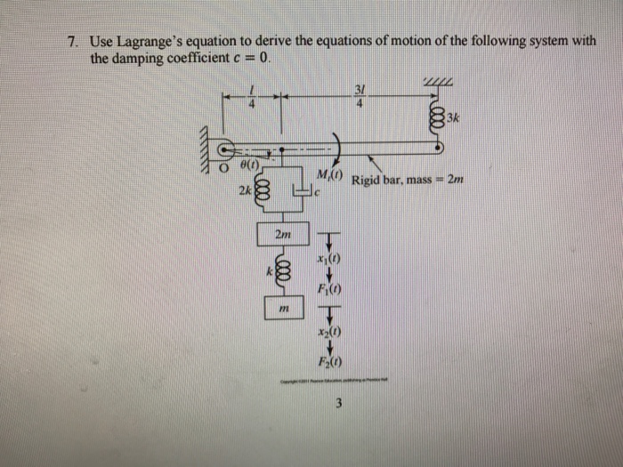 Solved Use Lagrange's equation to derive the equations of | Chegg.com
