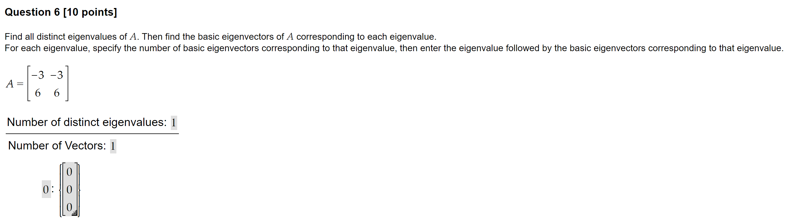 Solved Question 6 [10 points] Find all distinct eigenvalues | Chegg.com