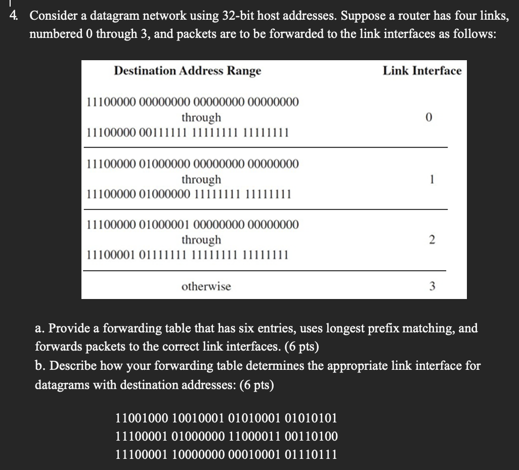 Solved 4. Consider a datagram network using 32-bit host | Chegg.com Solved 4. Consider a datagram network using 32-bit host | Chegg.com